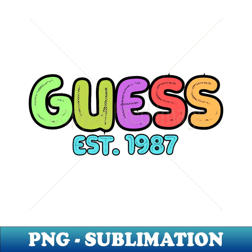 GUESS EST 1987 - Creative Sublimation PNG Download - Bold & - Inspire ...