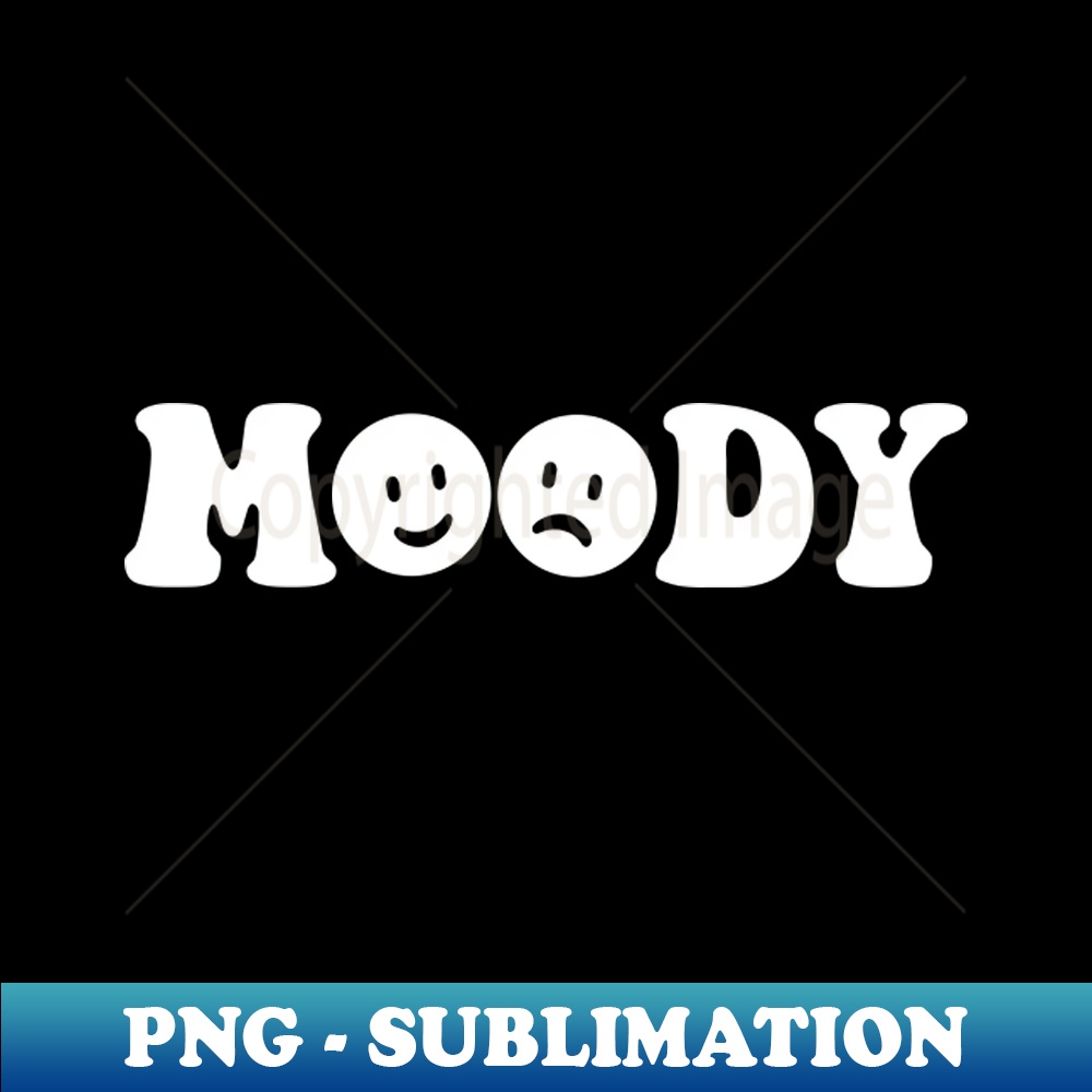 Moody - white text - PNG Transparent Sublimation File - Crea - Inspire ...