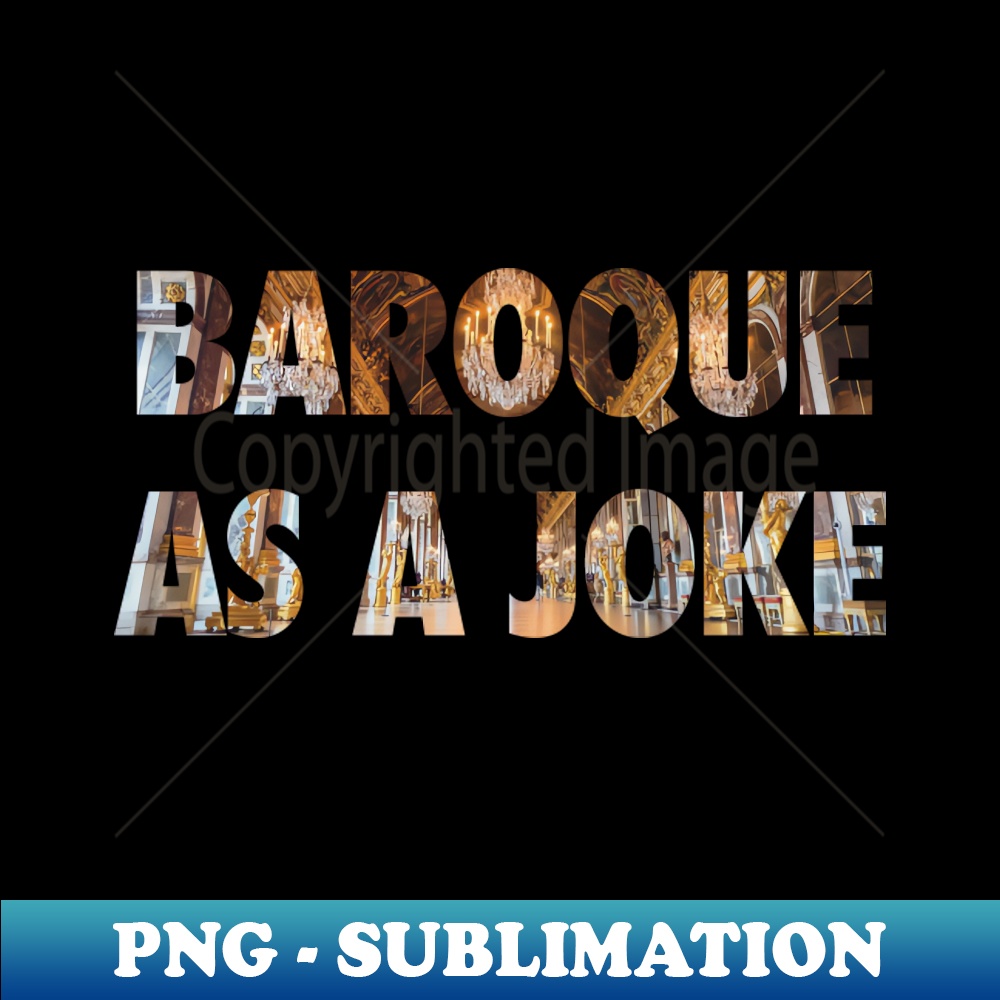 Baroque as a joke - PNG Transparent Digital Download File fo - Inspire ...