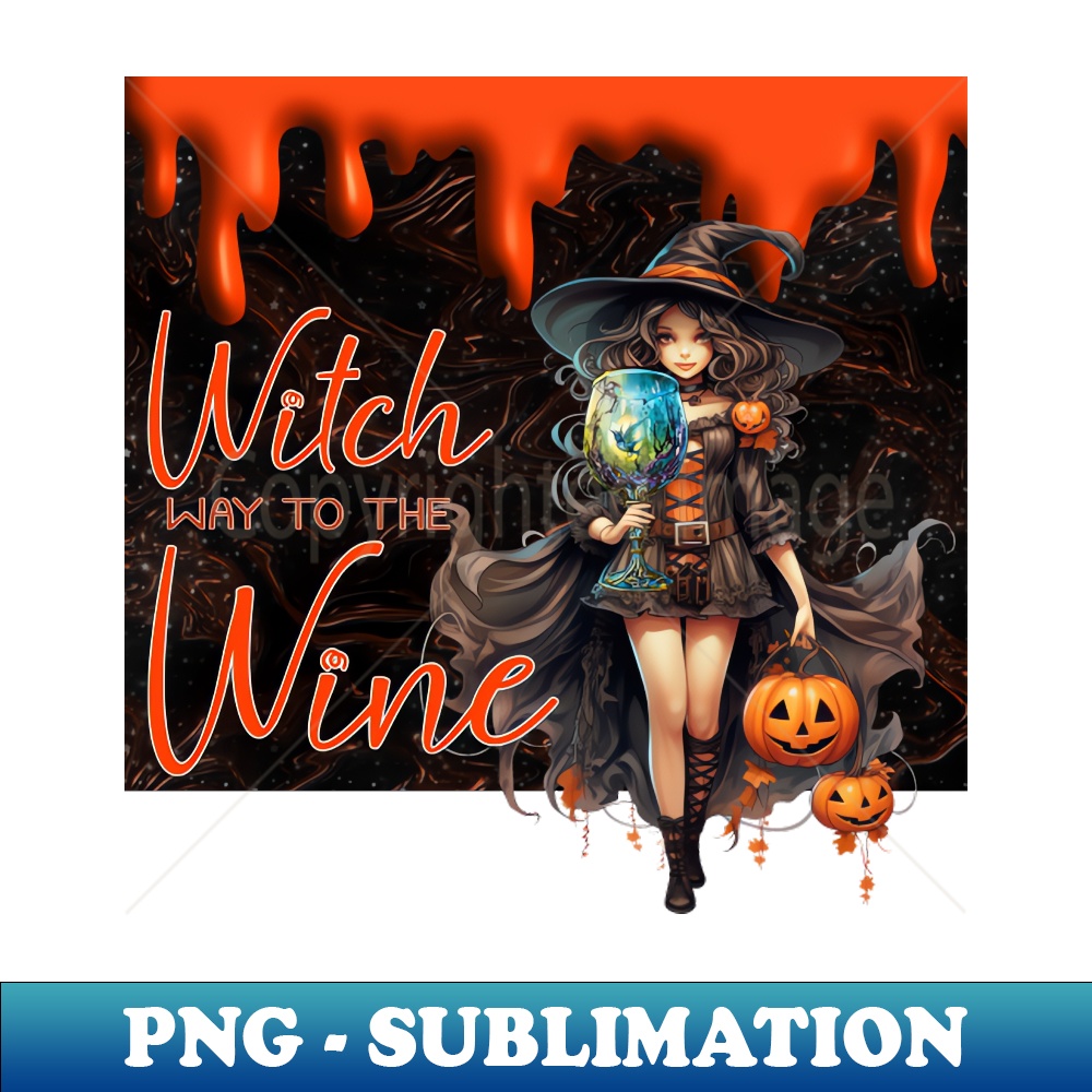 Witch way to the Wine - Unique Sublimation PNG Download - Sp | Inspire ...
