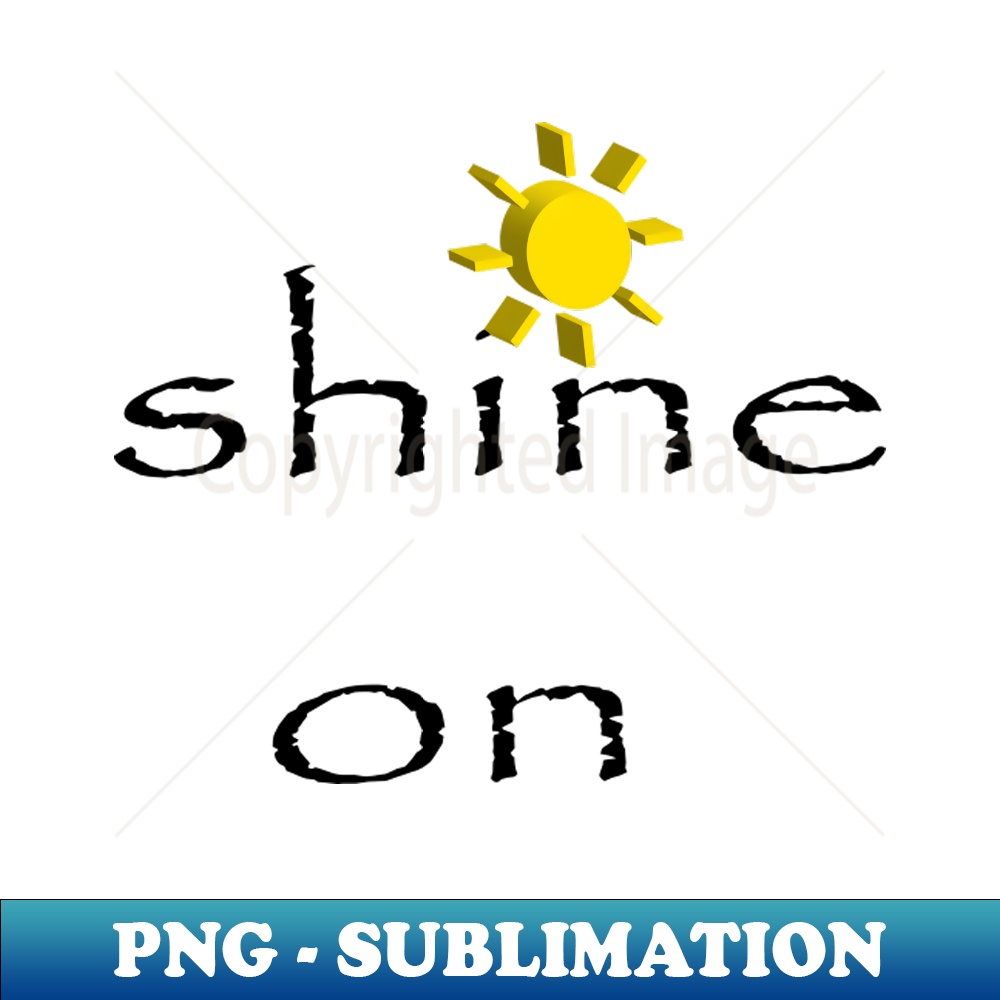 Shine On - Professional Sublimation Digital Download - Fashi | Inspire ...