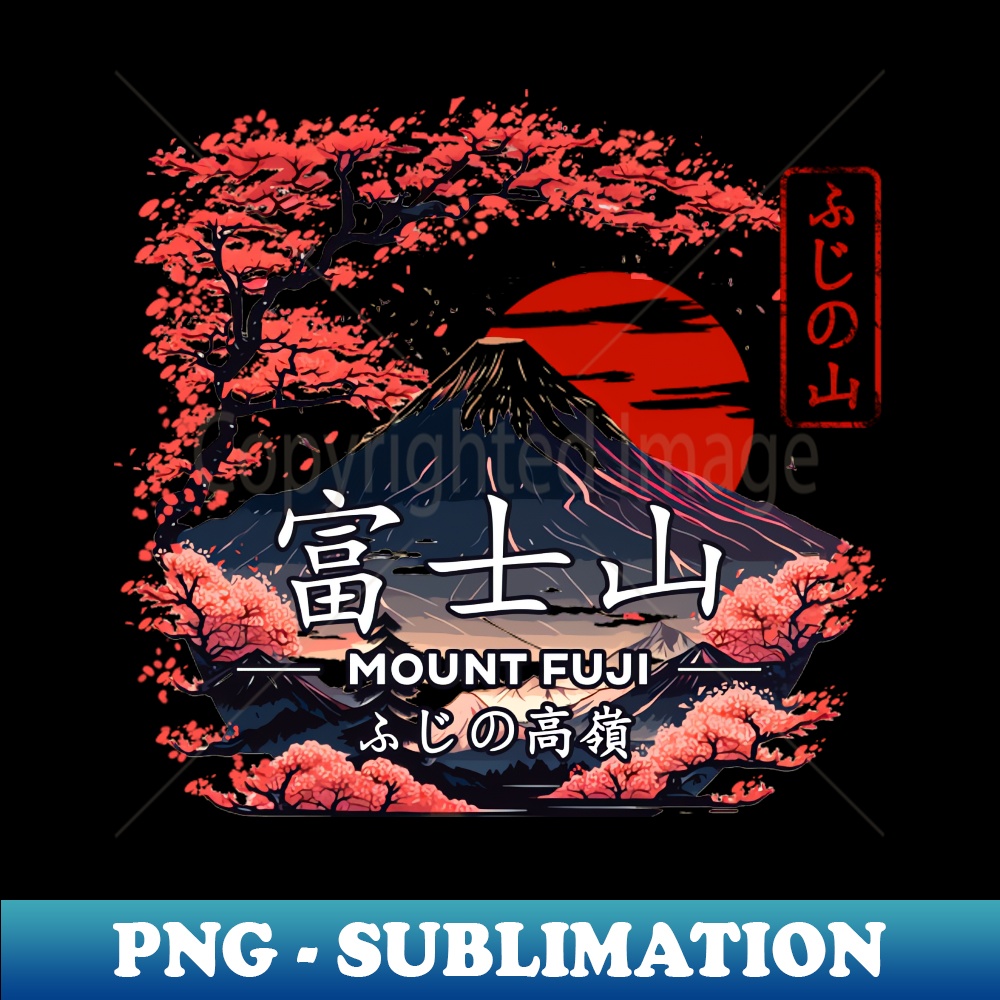 Mount Fuji - PNG Transparent Sublimation File - Perfect for - Inspire Uplift