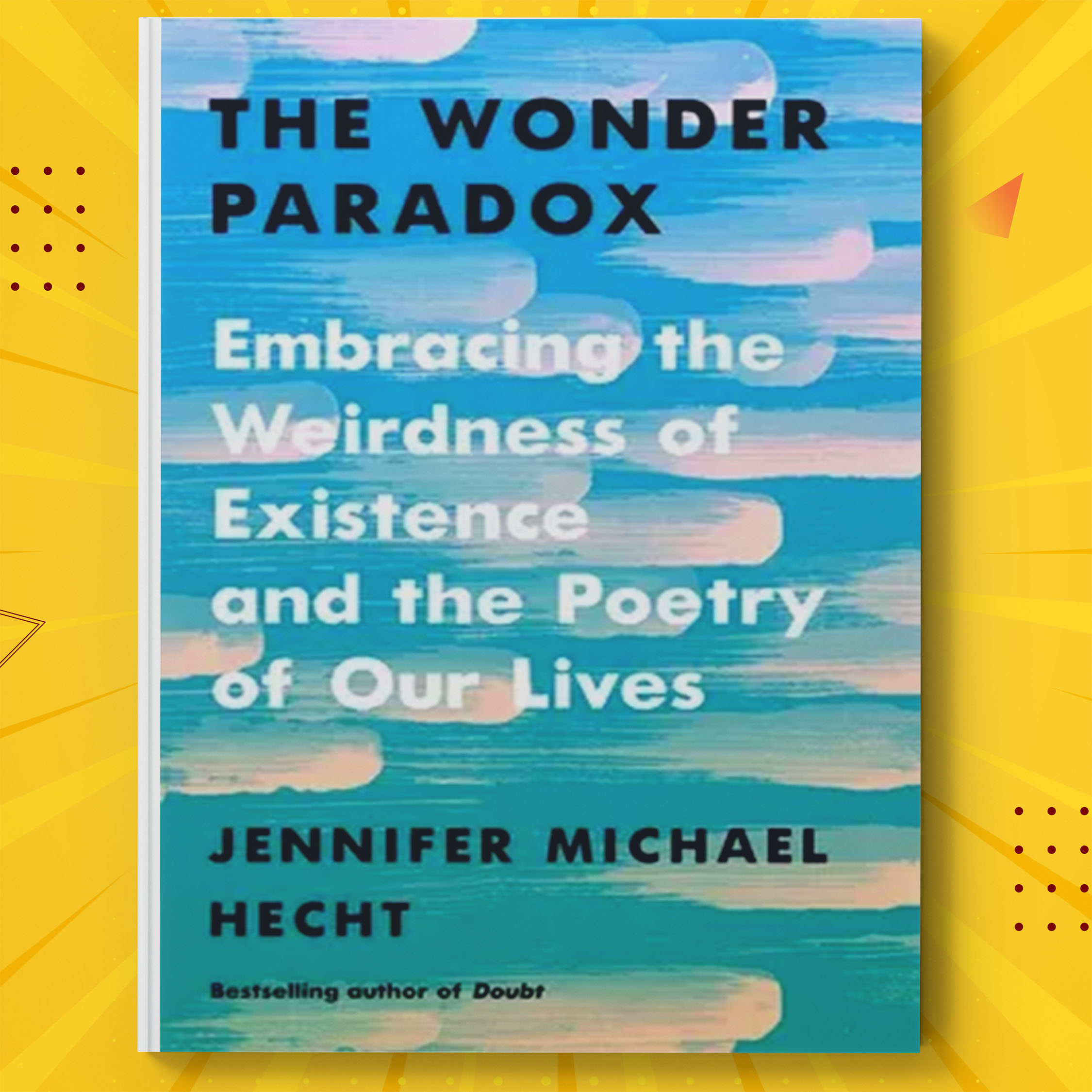 The Wonder Paradox: Awe, Poetry, and the Meaningful Life by | Inspire ...