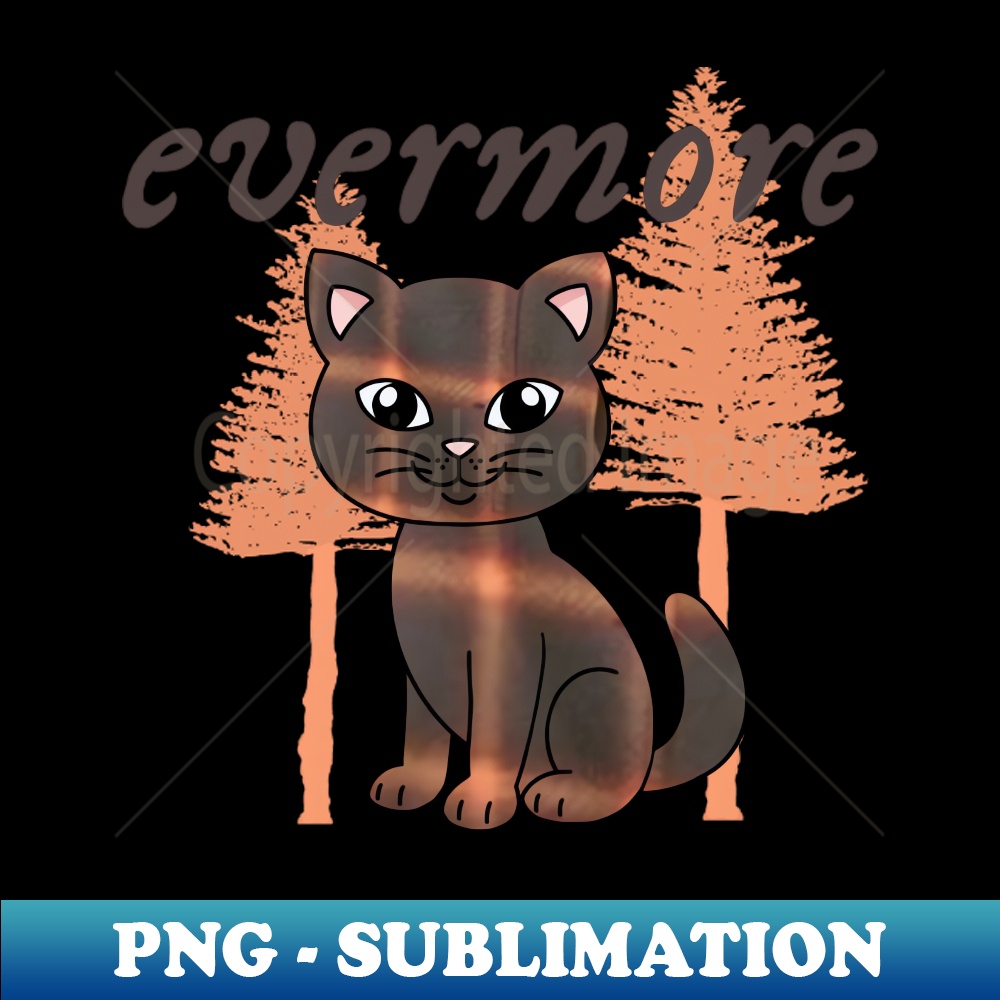 Evermore - PNG Sublimation Digital Download - Unlock Vibrant | Inspire ...