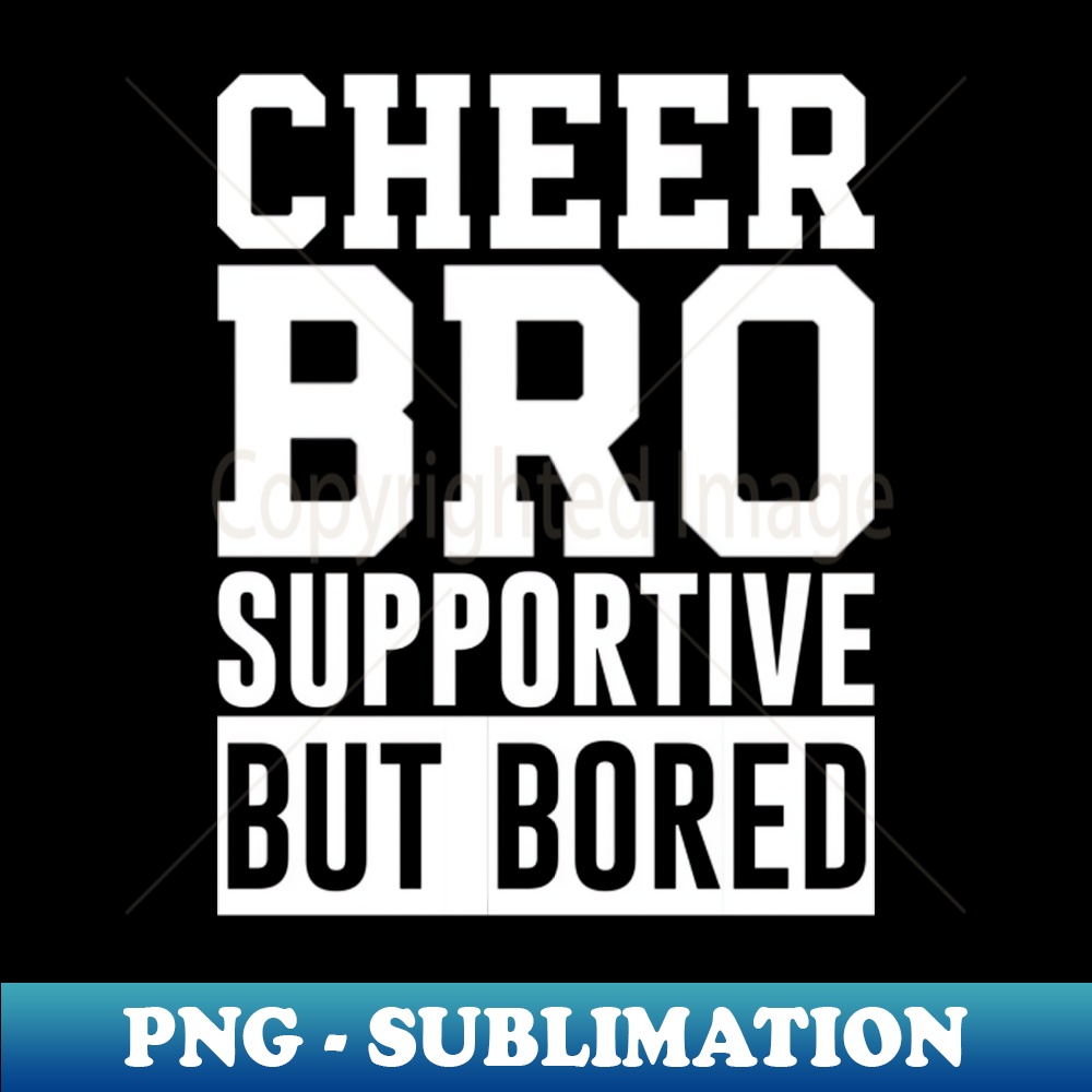 Cheer Bro - Aesthetic Sublimation Digital File - Perfect for - Inspire ...