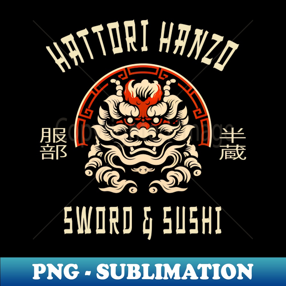 Hattori Hanzo Sword And Sushi - Vintage Sublimation PNG Down - Inspire ...