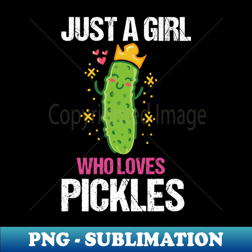 Pickle Just A Girl Who Loves Pickles Vegan - Aesthetic Subli | Inspire ...
