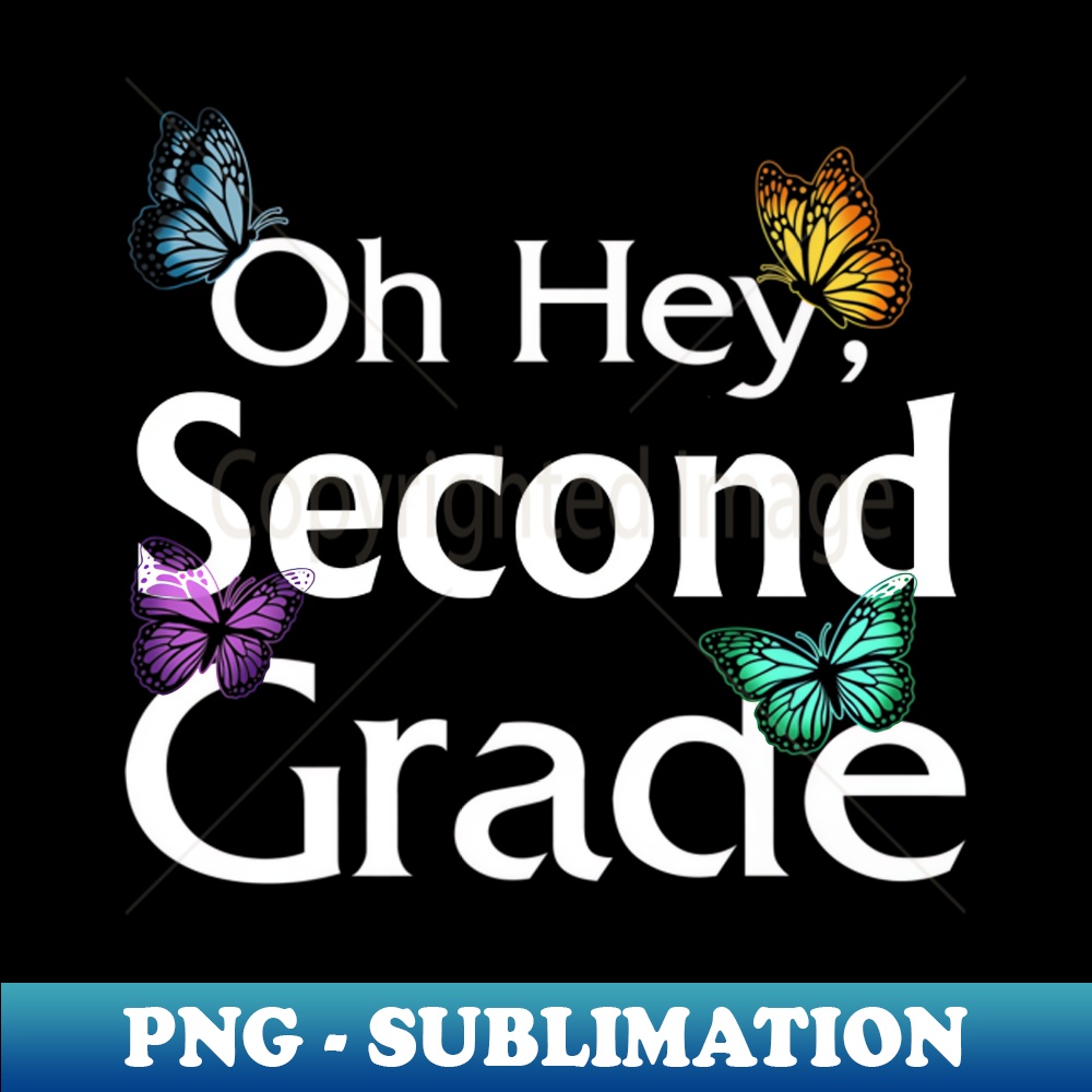 Back To School Second Grade Butterfly First Day Of School - | Inspire Uplift