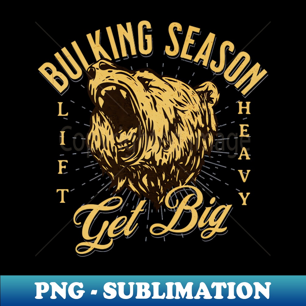 Bulking Season GET BIG - PNG Transparent Digital Download Fi | Inspire ...