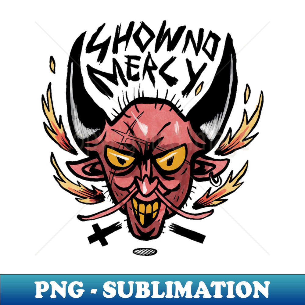 Show no mercy - Vintage Sublimation PNG Download - Perfect f | Inspire ...