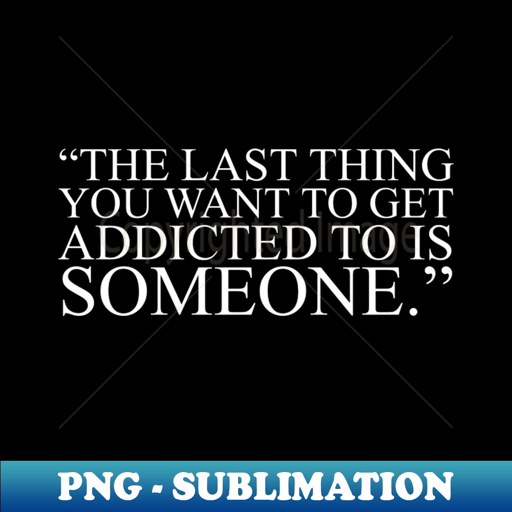 The last thing you want to get addicted to is someone anti v | Inspire ...