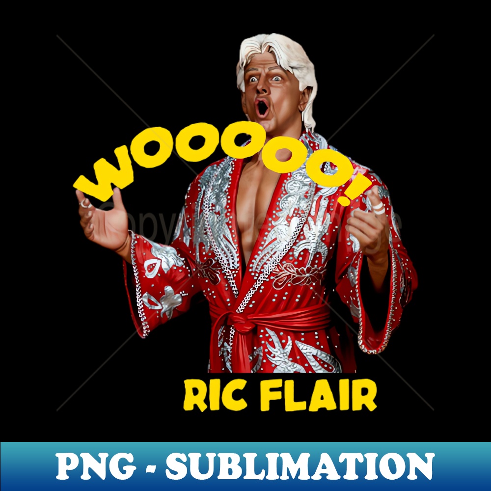 Ric Flair WOOOOOO - Exclusive Sublimation Digital File - Vib - Inspire ...