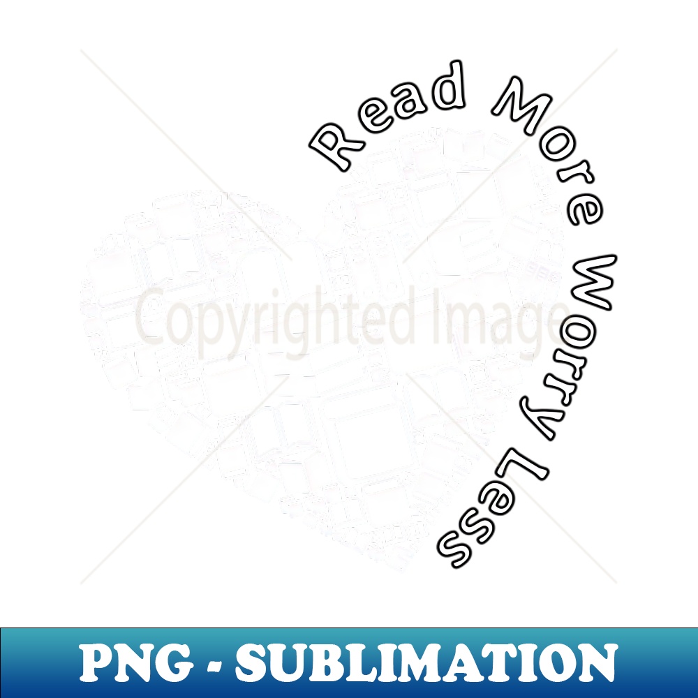 Read More Worry Less - Books In Heart Shape - Aesthetic Subl | Inspire ...