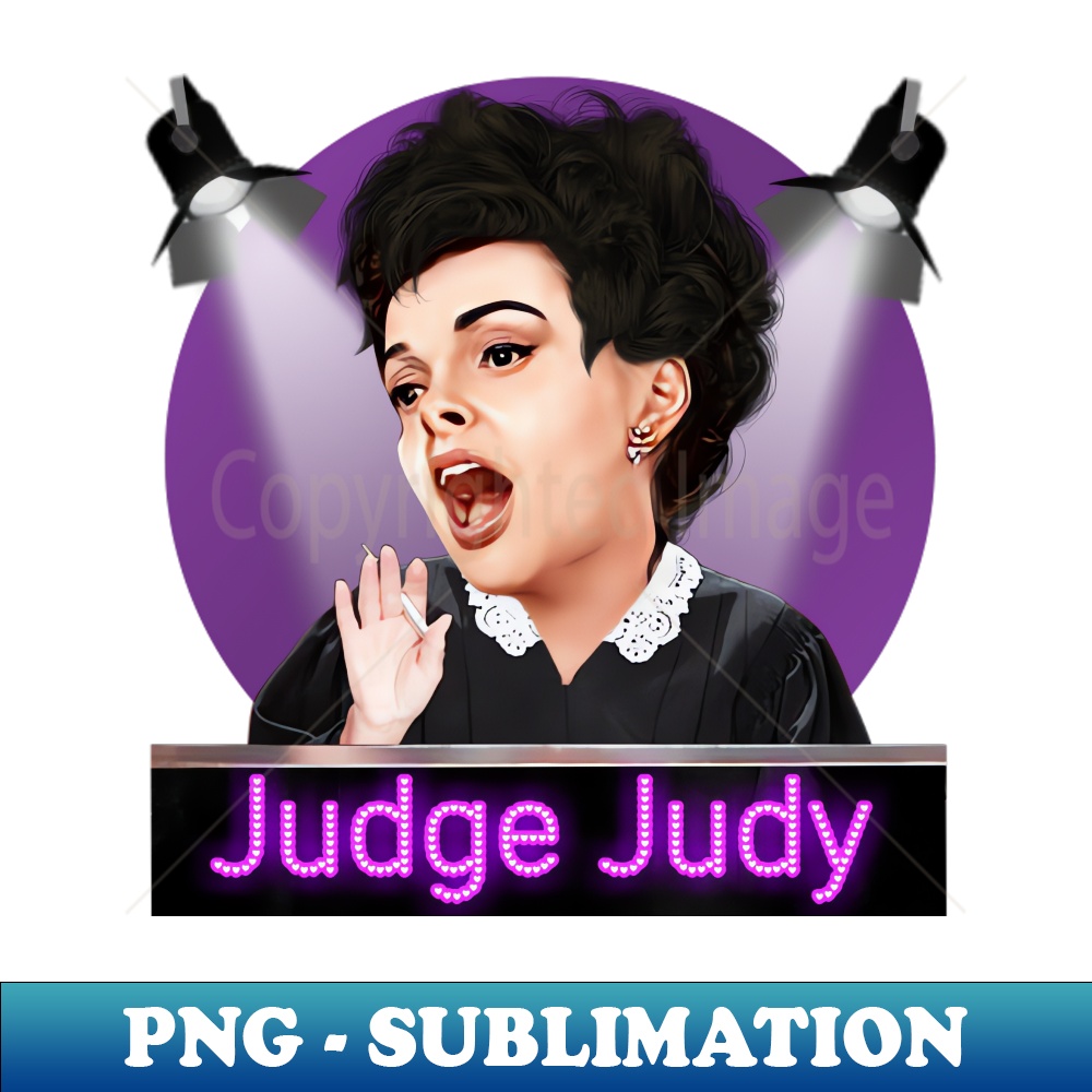 Judge Judy Garland - PNG Sublimation Digital Download - Inst | Inspire ...