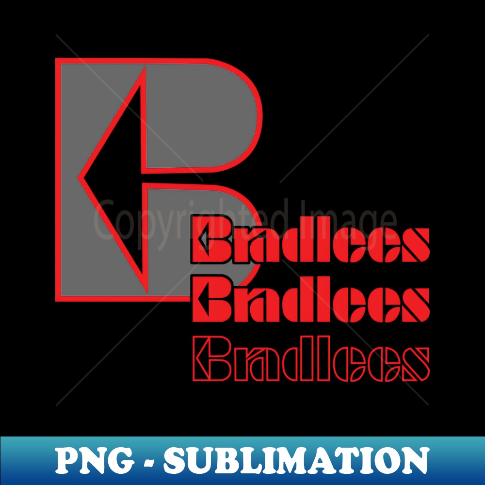Bradlees Department Store - Exclusive PNG Sublimation Downlo | Inspire ...