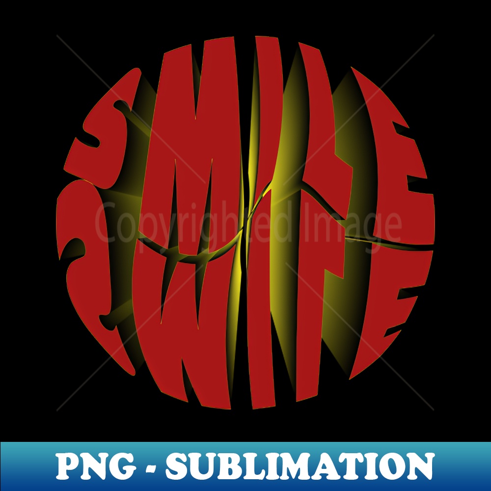 Smile - Instant Sublimation Digital Download - Capture Imagi - Inspire Uplift