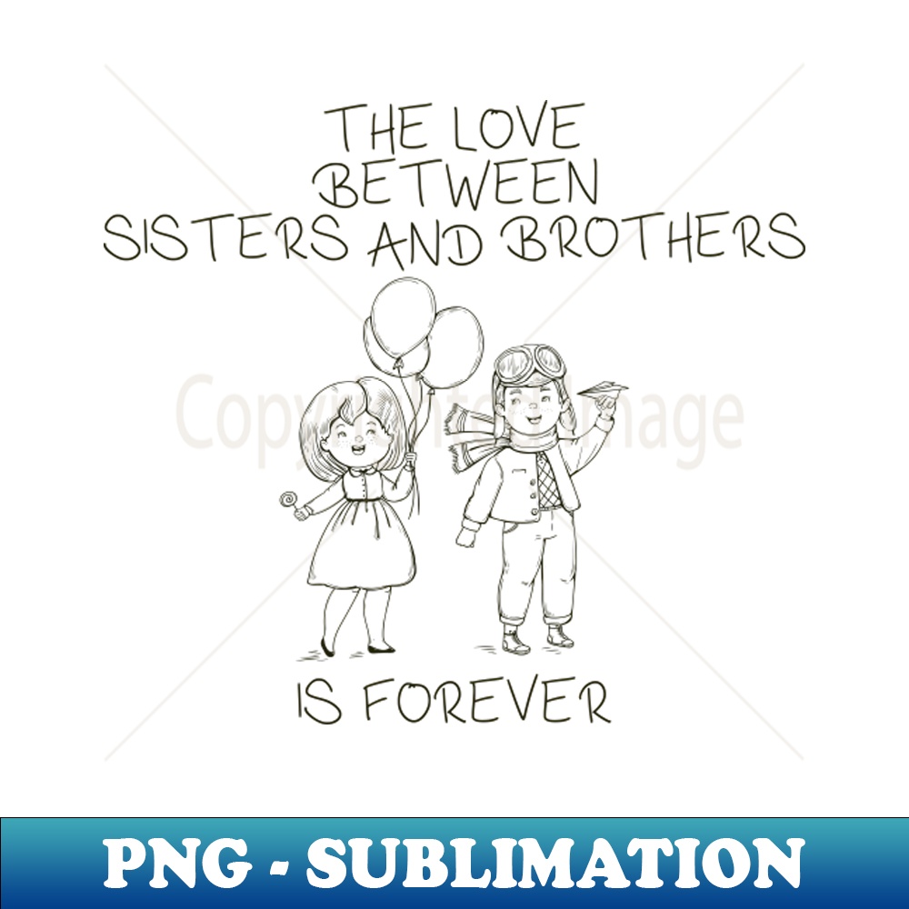 the love between brothers and sisters is forever - Signature | Inspire ...