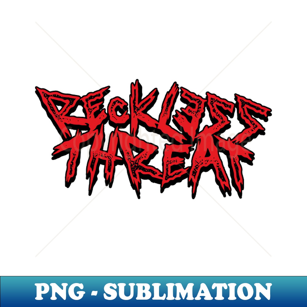 Reckless Threat Logo - High-Resolution PNG Sublimation File | Inspire ...