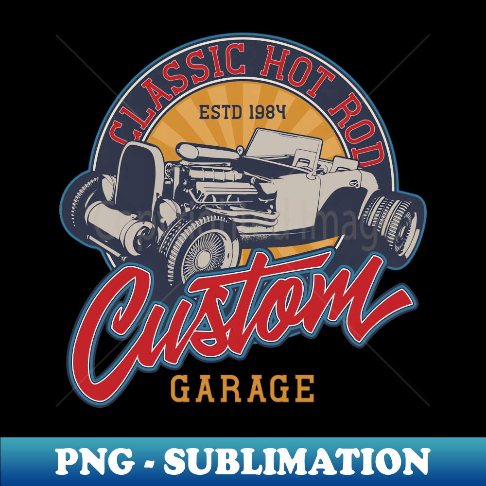 Classic hot rod custom garage - Professional Sublimation Dig | Inspire ...