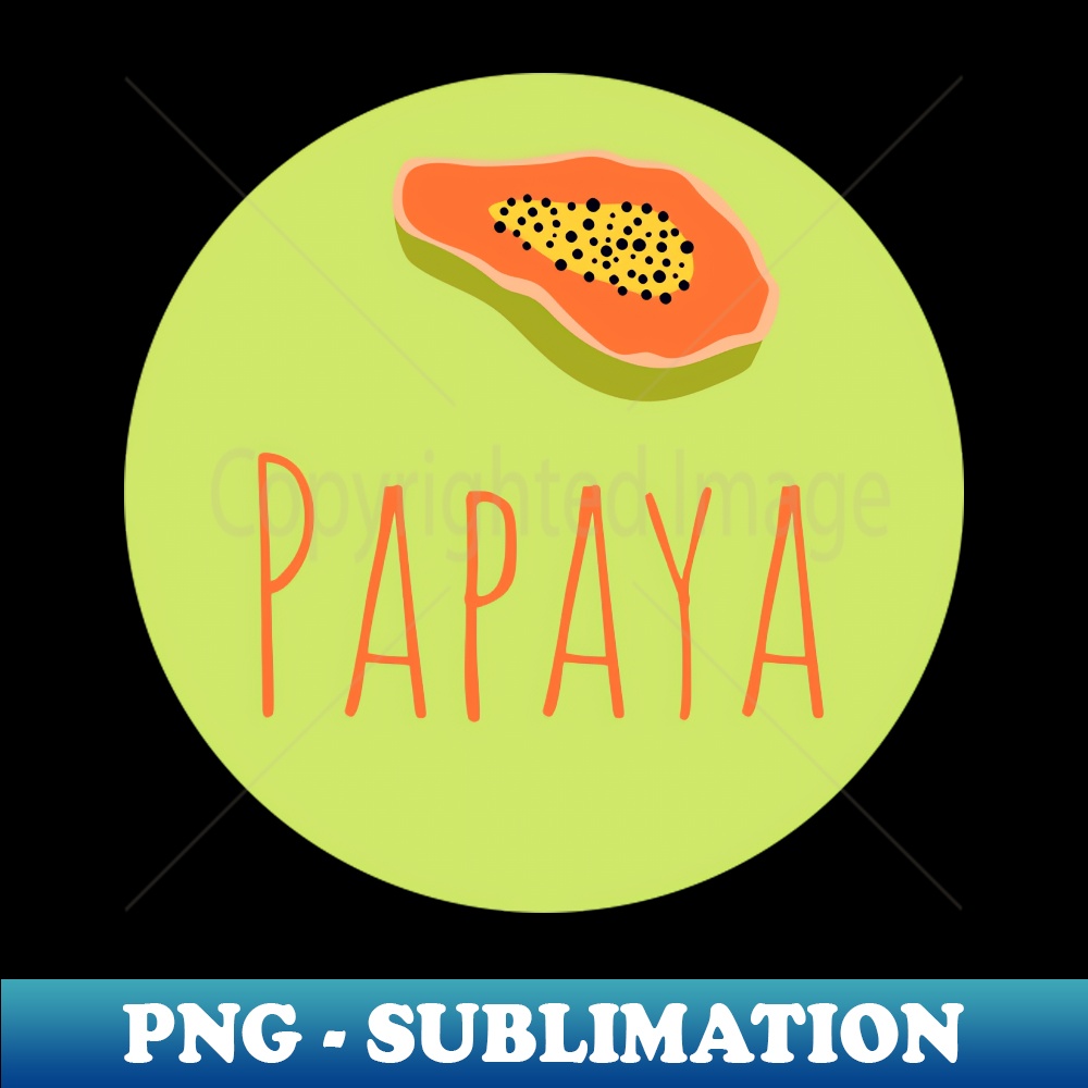 papaya - Digital Sublimation Download File - Revolutionize Y | Inspire ...