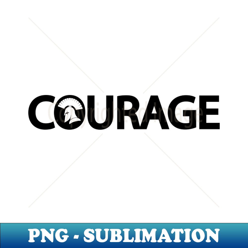Courage being courageous typography logo design - Instant PN | Inspire ...