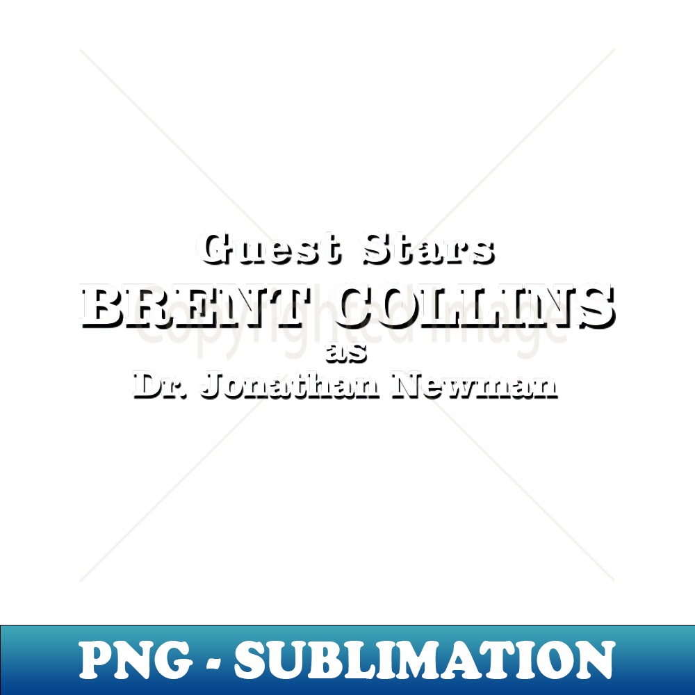 Guest Stars Brent Collins as Dr Jonathan Newman - Premium PN | Inspire ...