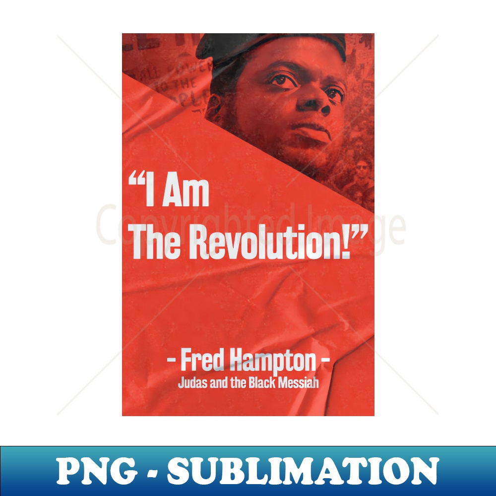 Fred Hampton Quote - Modern Sublimation PNG File - Perfect f | Inspire ...