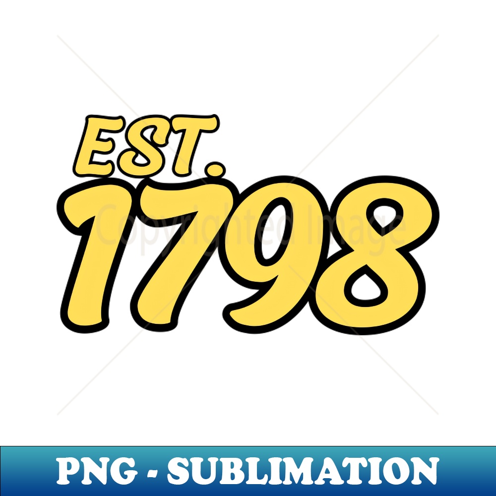 EST 1798 - PNG Transparent Digital Download File for Sublima - Inspire ...
