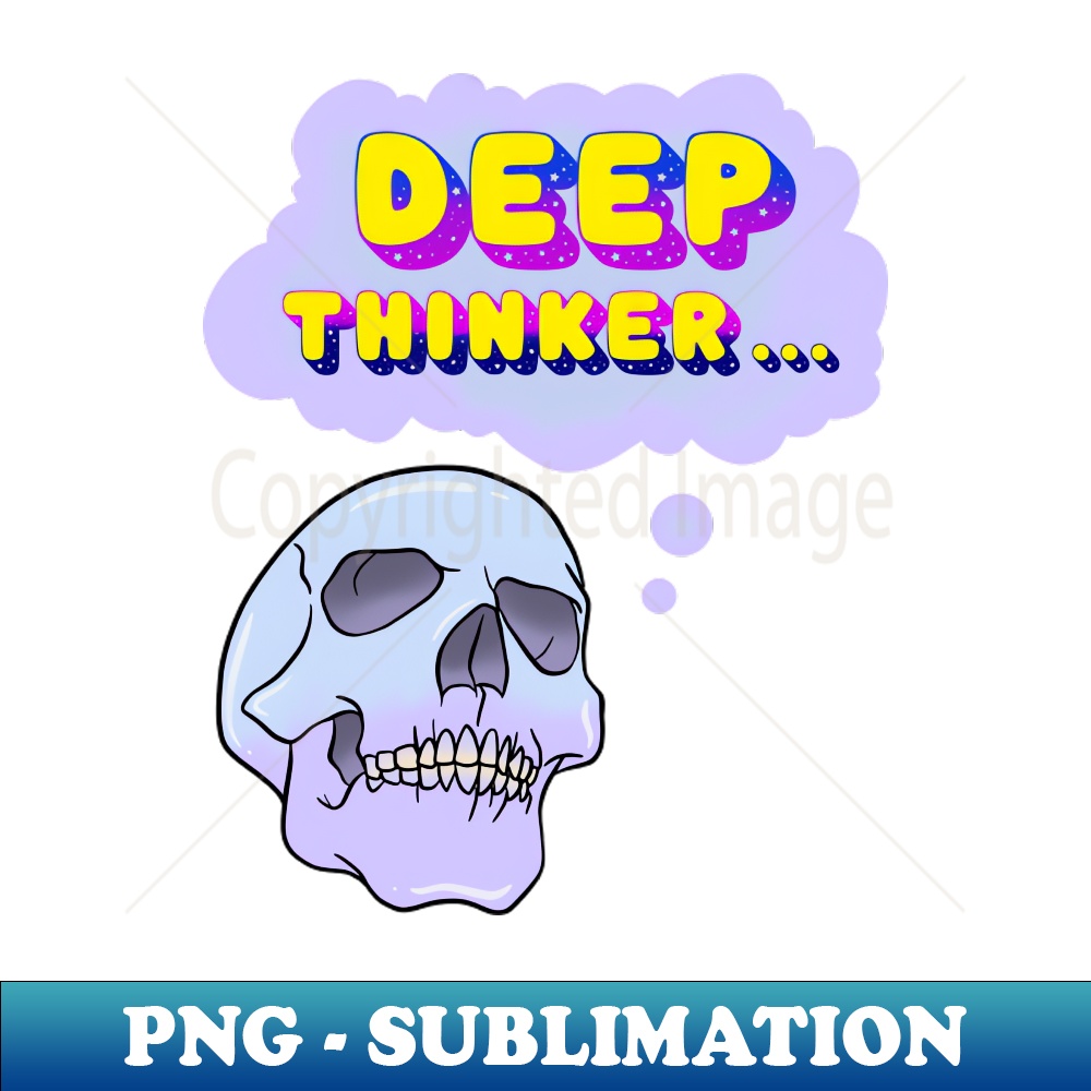 Deep Thinker - Premium PNG Sublimation File - Spice Up Your | Inspire ...
