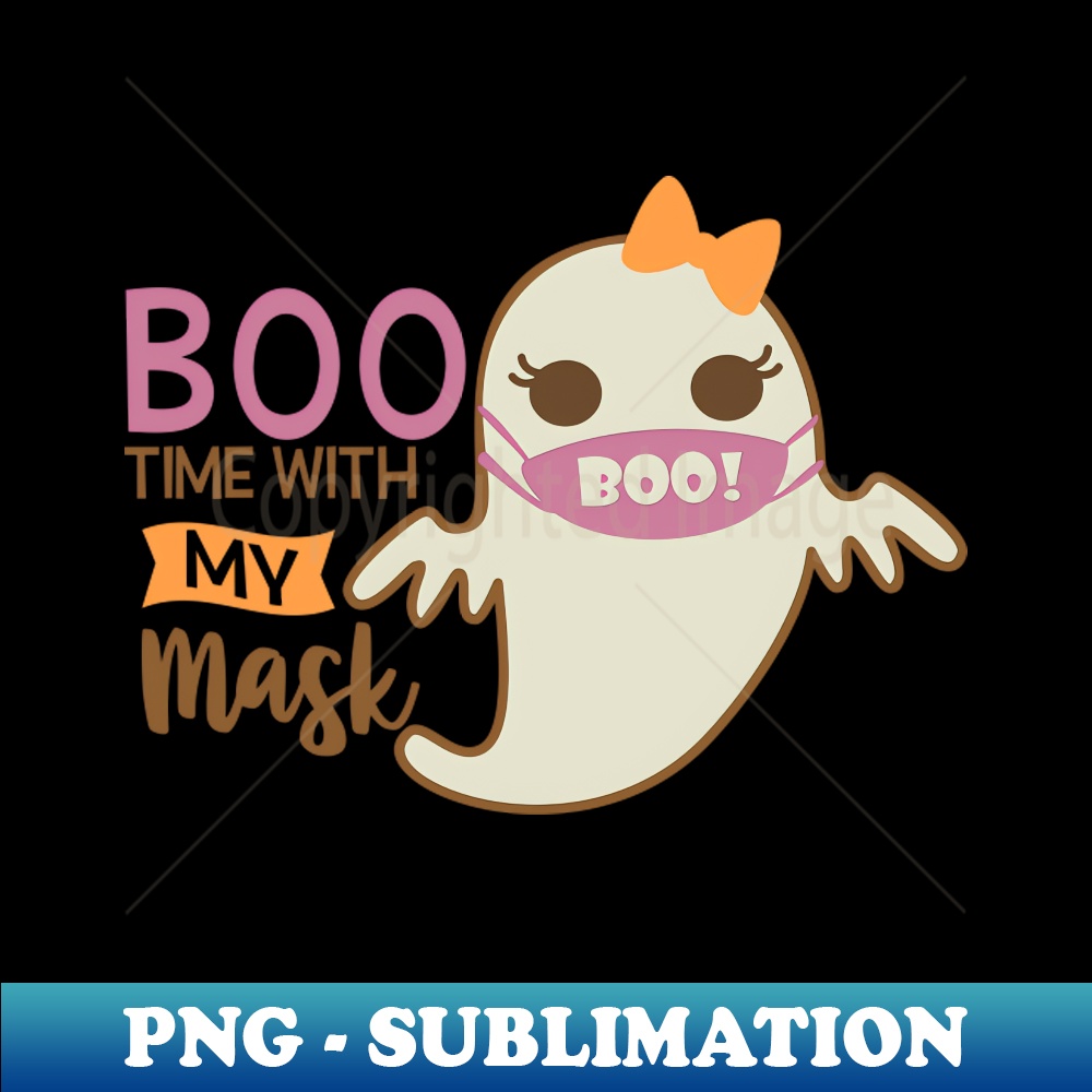 Boo Time With My Mask - Instant PNG Sublimation Download - P | Inspire Uplift