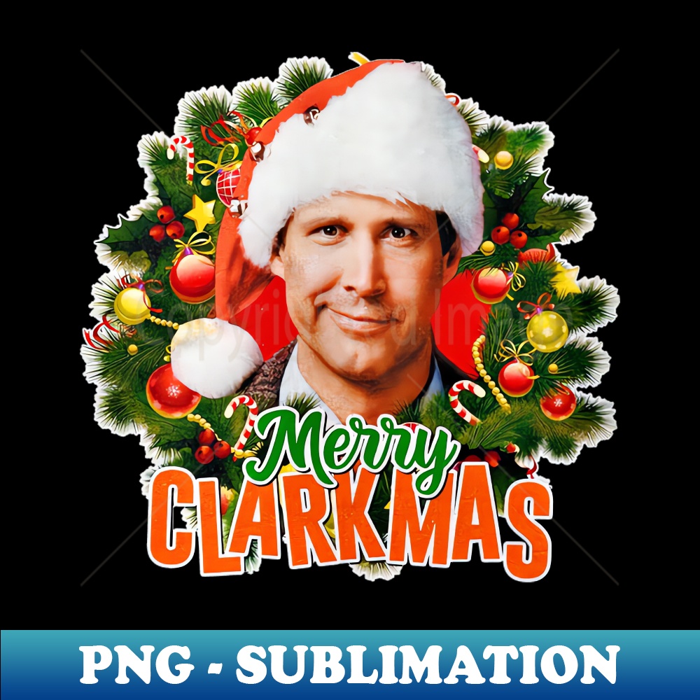 Christmas Clark Griswold Merry Clarkmas - Exclusive PNG Subl | Inspire ...