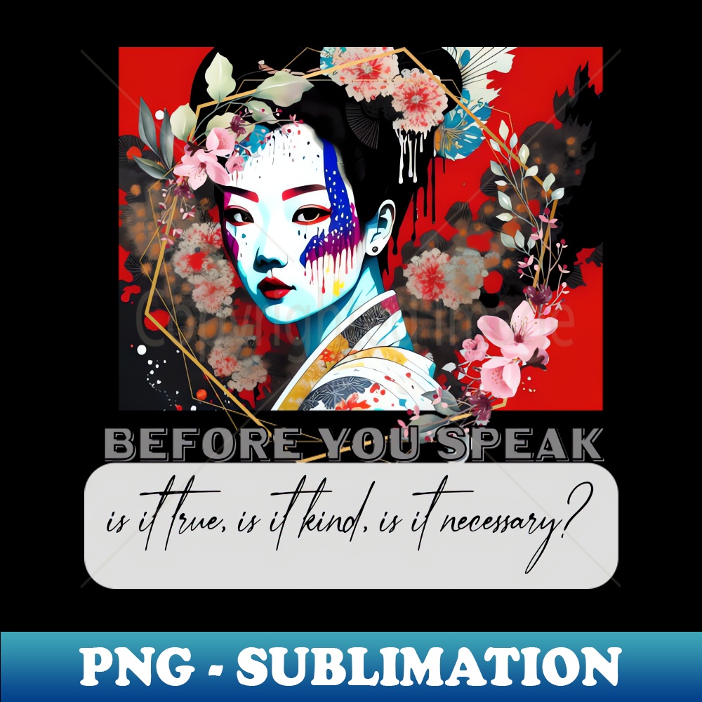 Before you speak is it true is it kind it is necessary - Mod - Inspire ...