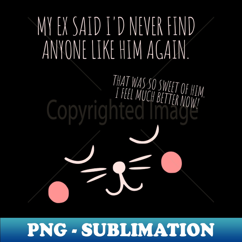 My ex said Id never find anyone like him again That was so s | Inspire ...