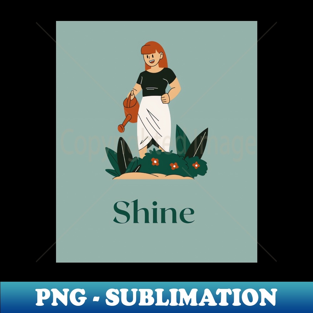 shine - Sublimation-Ready PNG File - Revolutionize Your Desi | Inspire ...