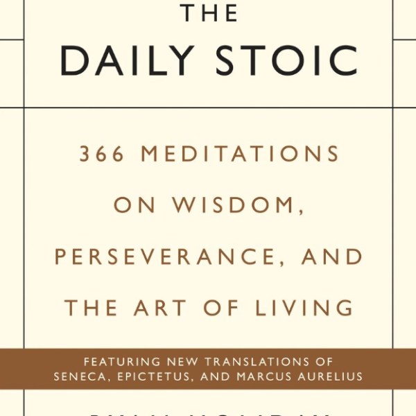 The Daily Stoic 366 Meditations on Wisdom | Inspire Uplift