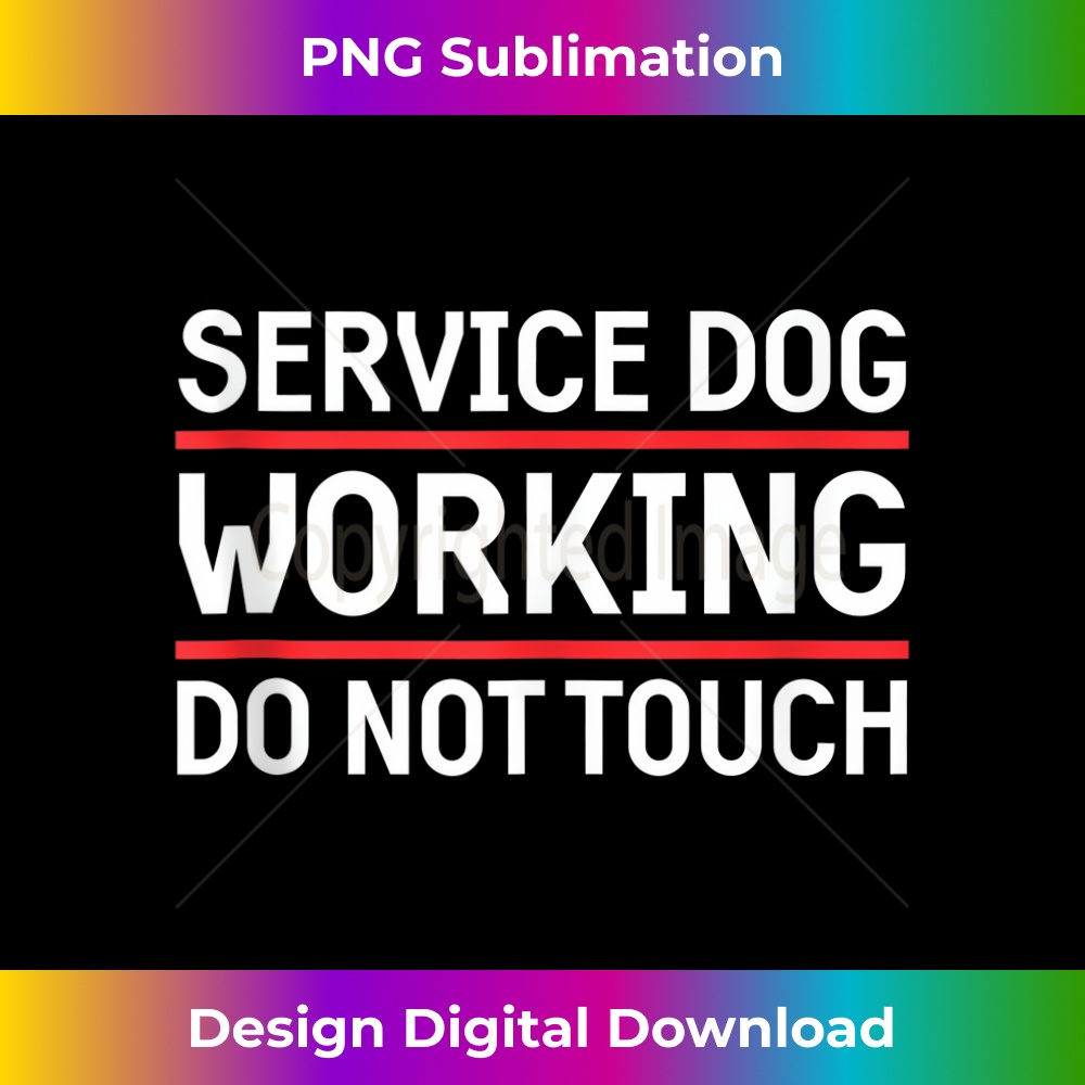 Service Dog Working Do Not Touch Dog Handler Dog Trainers T | Inspire ...