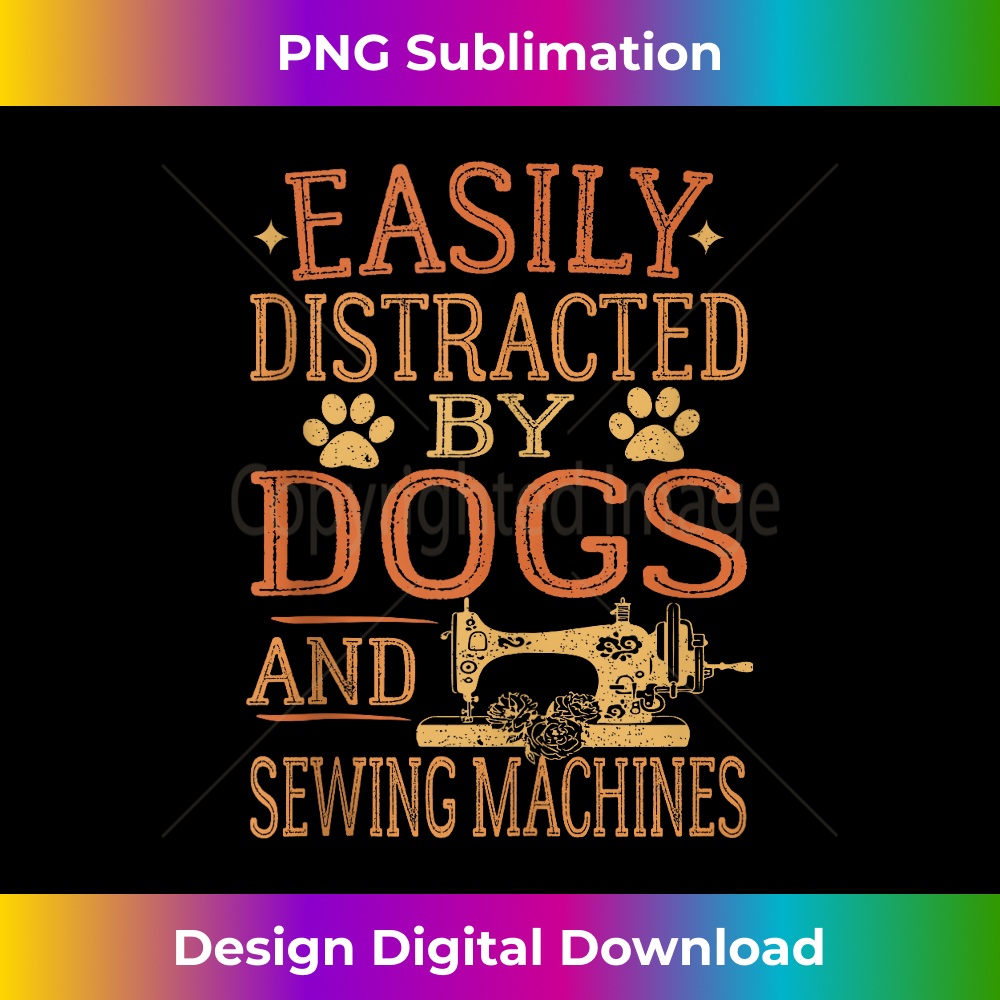 Easily Distracted By Dogs And sewing machines Tank - Sophist | Inspire ...