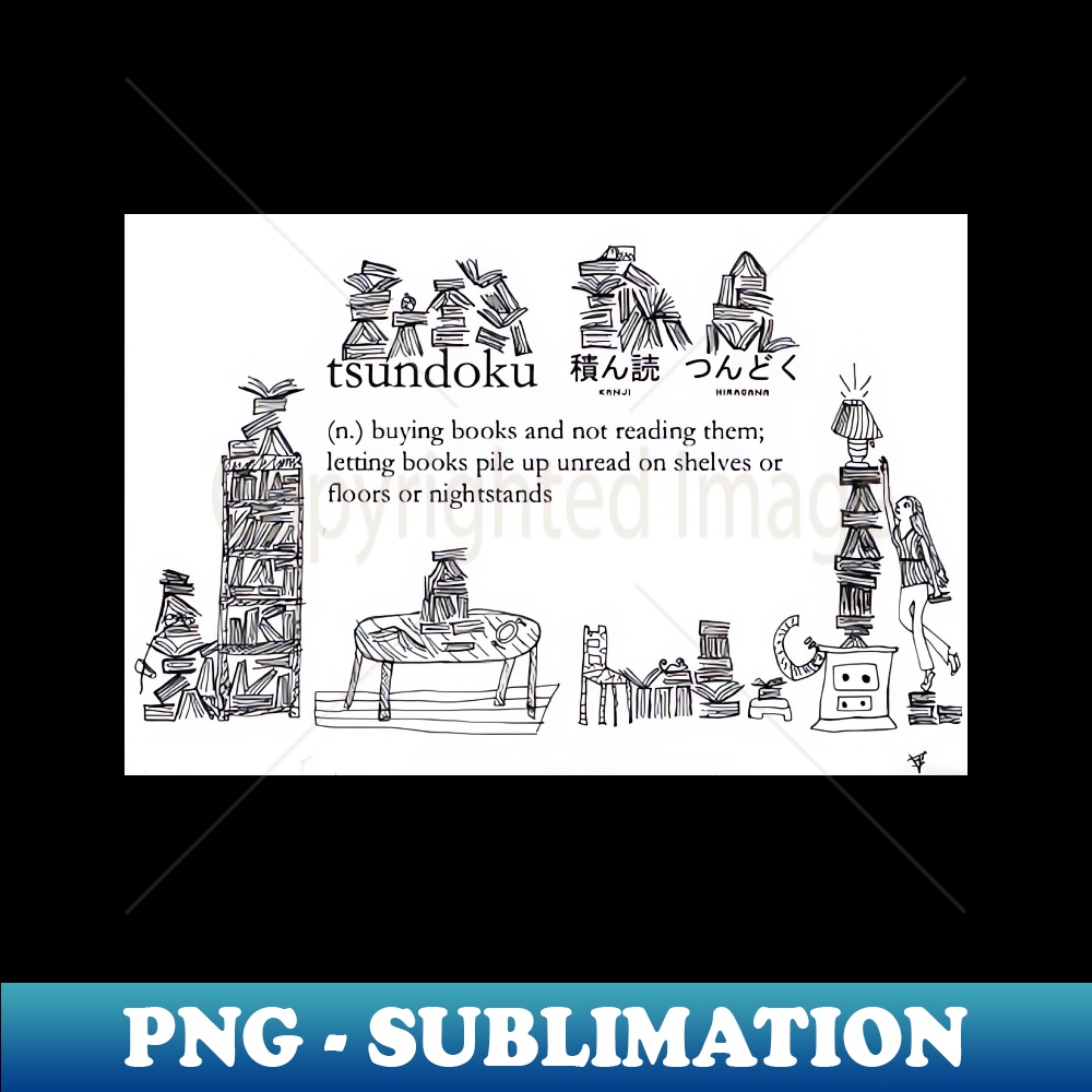 Tsundoku Japanese Meaning Definition Meme Word - Modern Subl - Inspire ...