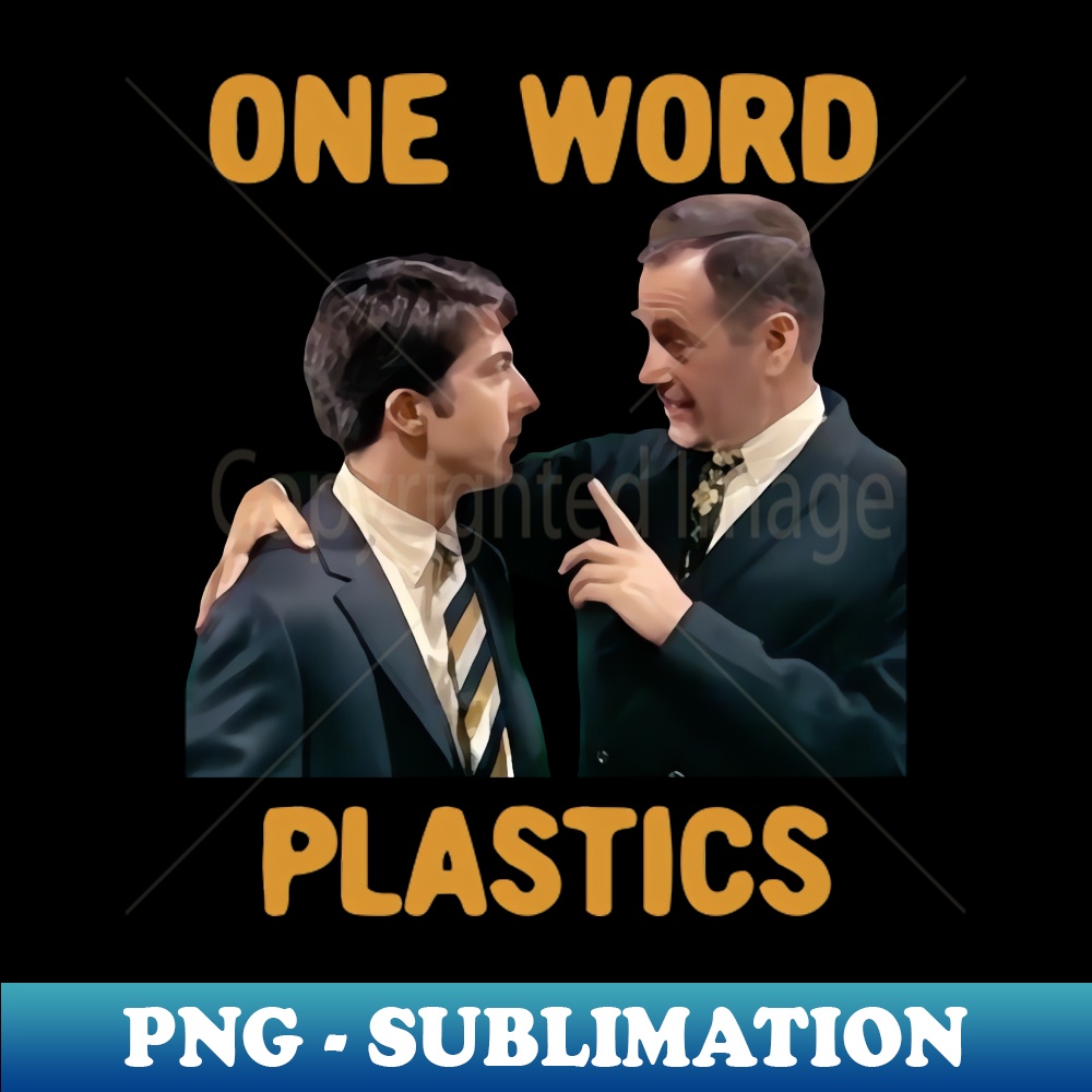 One Word Plastics The Graduate - Stylish Sublimation Digital | Inspire ...