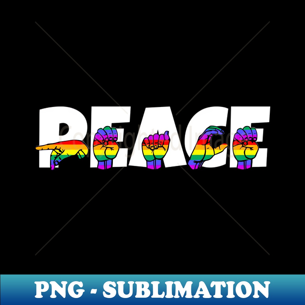 PEACE Rainbow With Text Fingerspelled ASL American Sign Lang | Inspire ...