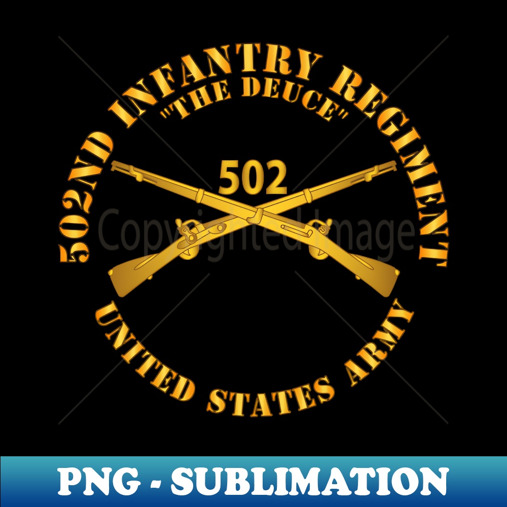502nd Infantry Regt - The Deuce - Infantry Br - Aesthetic Su | Inspire ...