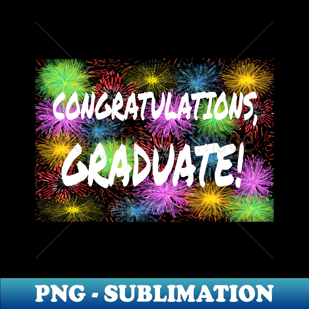 Congratulations Graduate Graduation Message with Colorful Fi | Inspire ...
