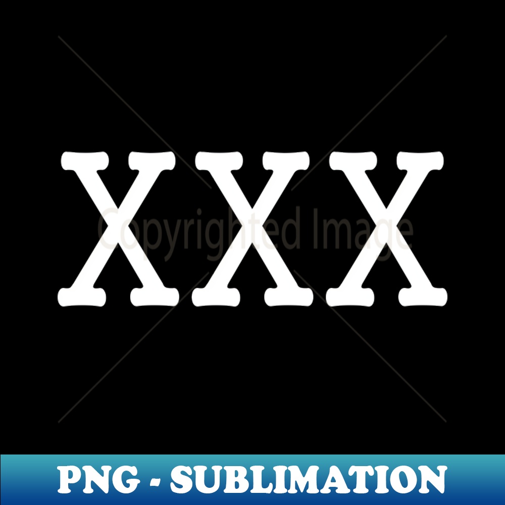 XXX Triple X MEME - Retro PNG Sublimation Digital Download - | Inspire Uplift