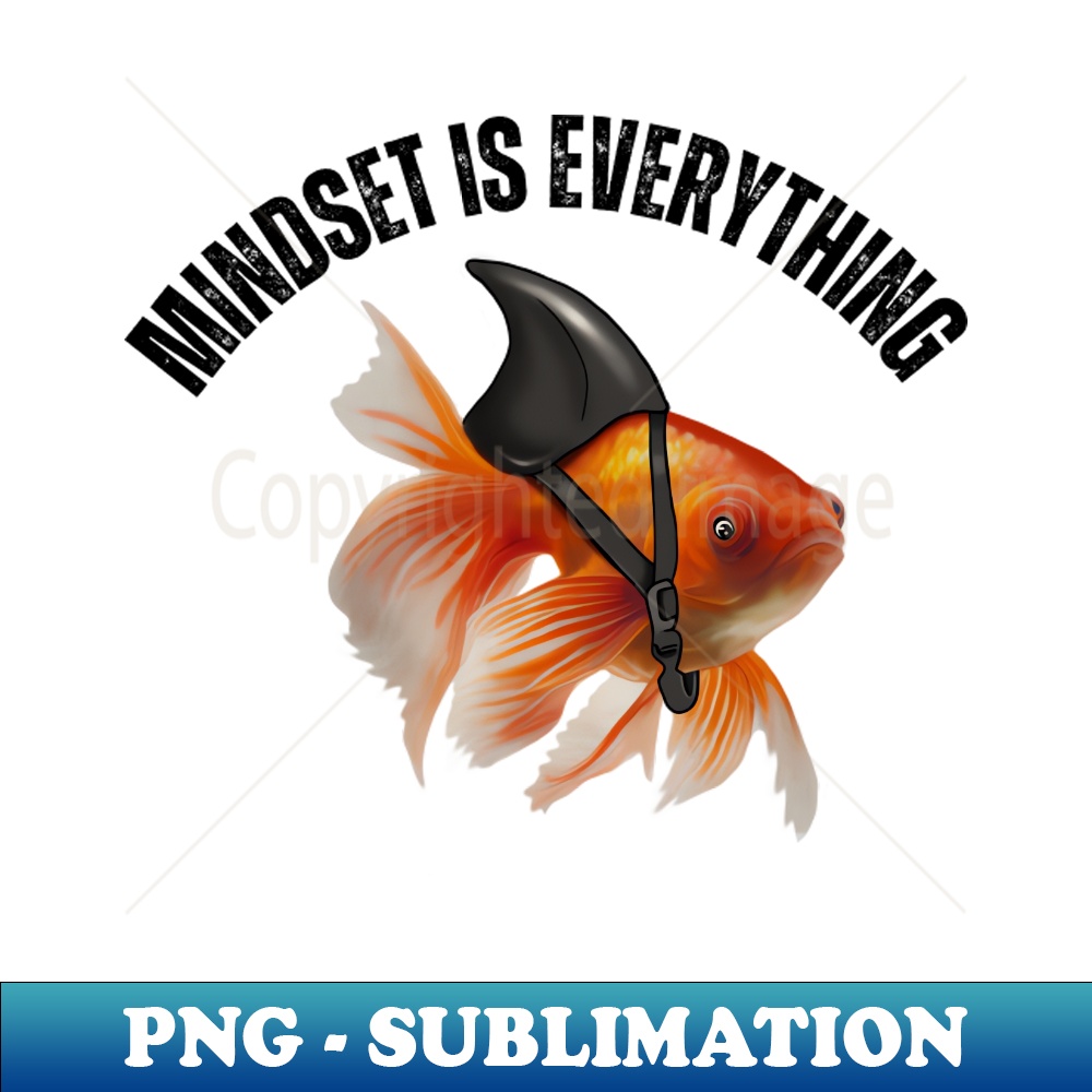 Mindset Motivational quote Cute Goldfish Shark - Digital Sub | Inspire ...