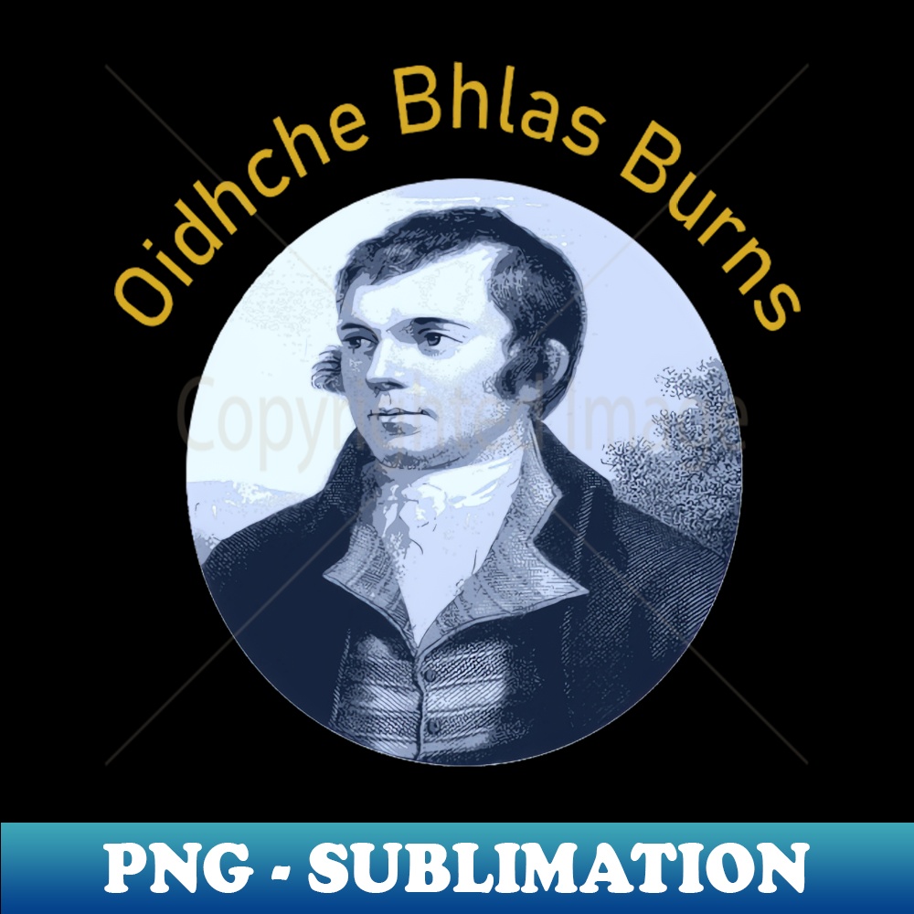 Robbie Burns - Oidhche Bhlas Burns 2 - Trendy Sublimation Di | Inspire ...