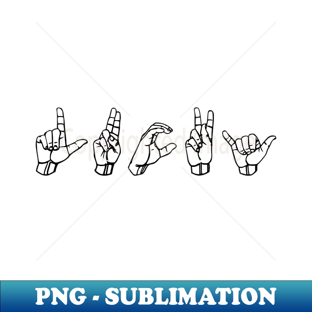 LUCKY ASL Sign Language Design - PNG Sublimation Digital Dow | Inspire ...