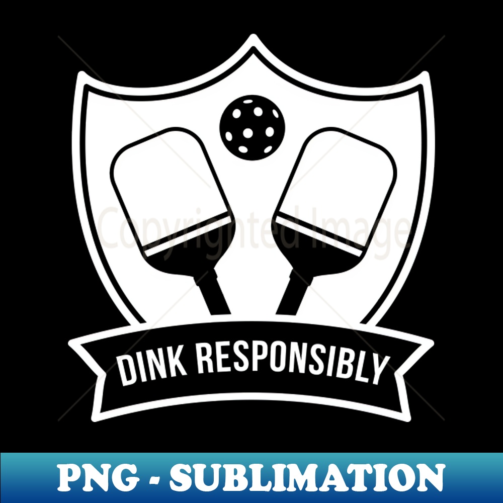 pickleball funny pickleball dink responsibly dink big dink e | Inspire ...