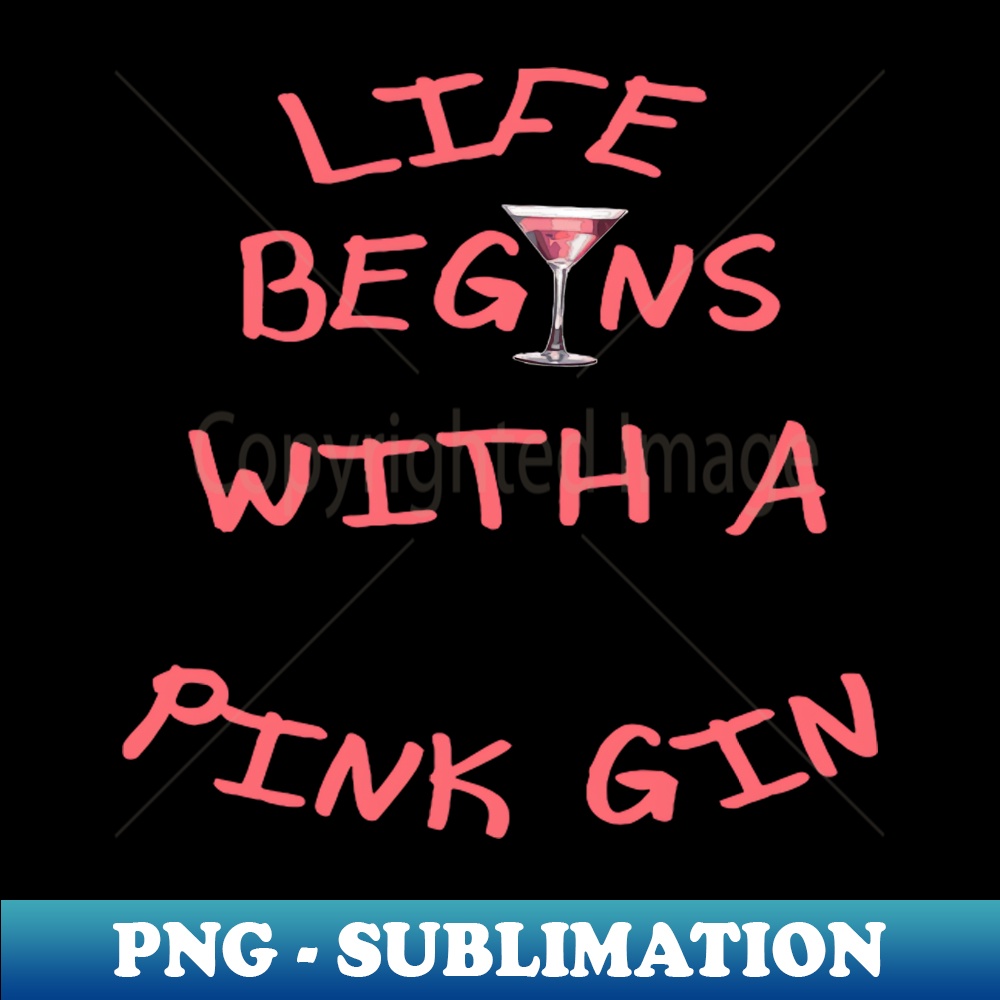 Life Begins With A Pink Gin Juniper Spirit - Professional Su | Inspire ...