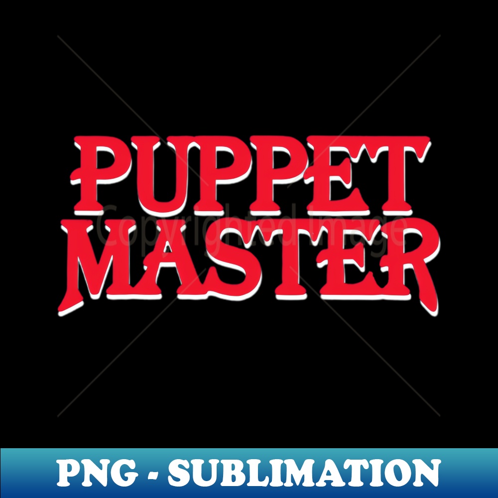 Puppet Master - Instant PNG Sublimation Download - Capture I | Inspire ...