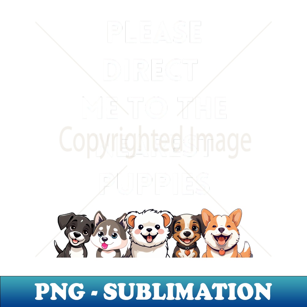 Please direct me to the nearest puppies dog lover dog mom do | Inspire ...